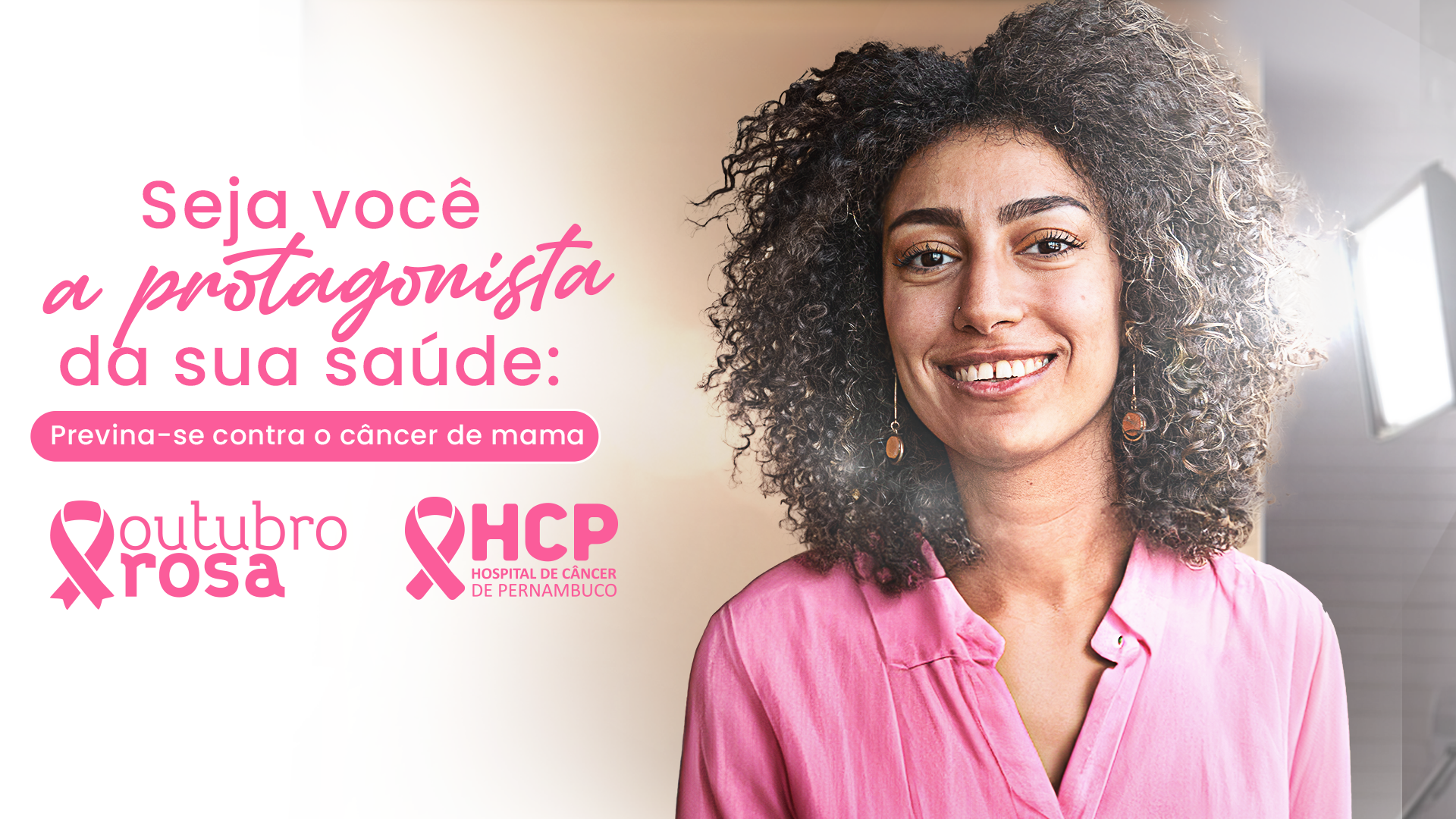 Outubro Rosa 2024 - HCP - Hospital de Câncer de Pernambuco